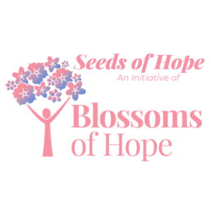 Seeds of Hope – Blossoms of Hope